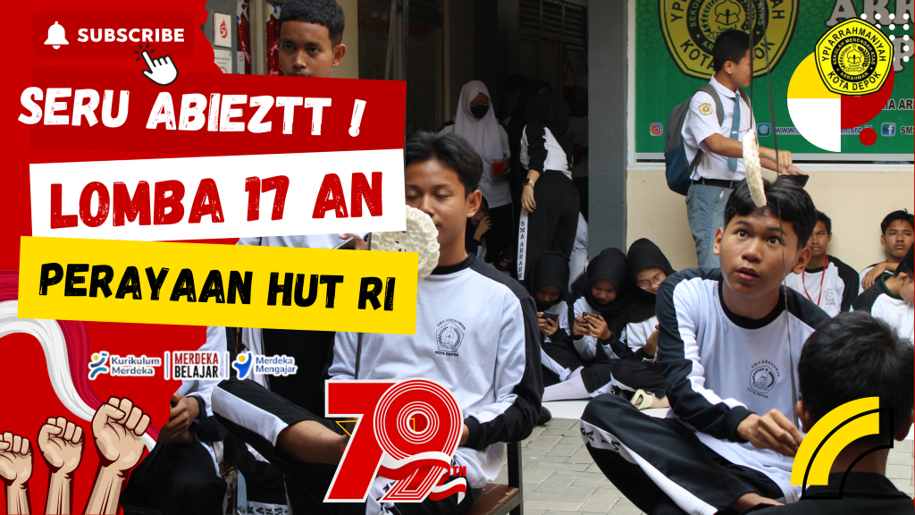 HUT RI KE-79 - SMA ARRAHMAN DEPOK - SMA ARRAHMAN DEPOK